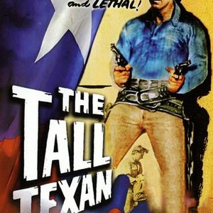 The Tall Texan - Rotten Tomatoes