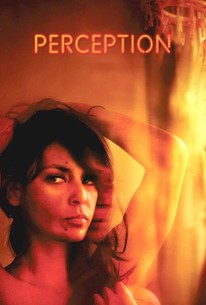 Perception (2012) | Rotten Tomatoes