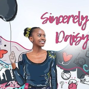 Sincerely Daisy - Rotten Tomatoes