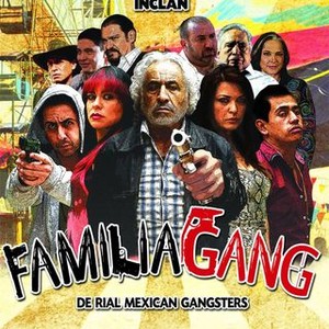 Familia Gang - Rotten Tomatoes