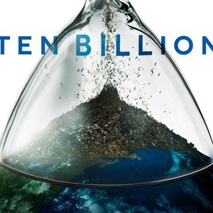 Ten Billion - Rotten Tomatoes