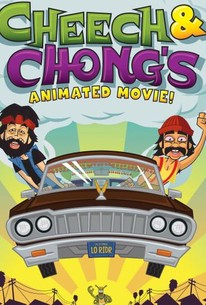Cheech and Chong's Animated Movie! (2013) - Rotten Tomatoes