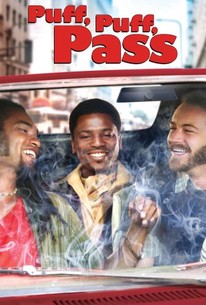 Puff, Puff, Pass (2006) - Rotten Tomatoes