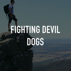 Fighting Devil Dogs - Rotten Tomatoes