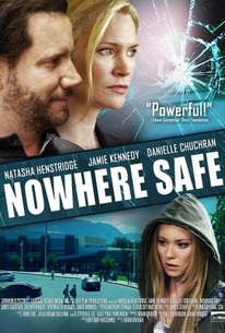 Nowhere Safe (2014) - Rotten Tomatoes