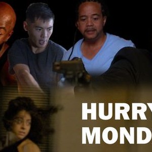 Hurry Monday - Rotten Tomatoes