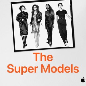 The Super Models - Rotten Tomatoes