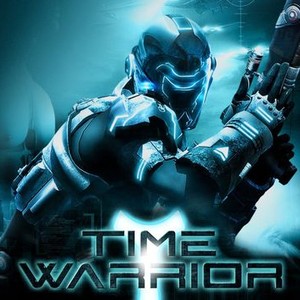 Time Warrior - Rotten Tomatoes