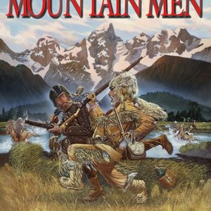 The Mountain Men (1980) - Rotten Tomatoes