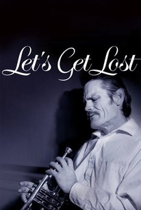 Let's Get Lost (1989) | Rotten Tomatoes