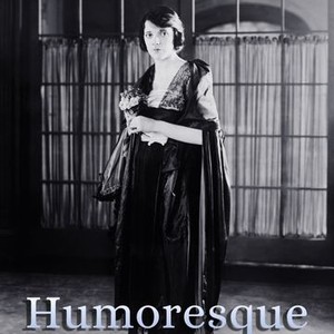Humoresque - Rotten Tomatoes