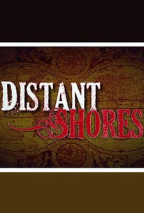 Distant Shores | Rotten Tomatoes