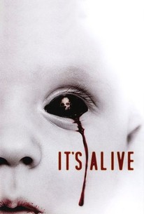 It's Alive | Rotten Tomatoes