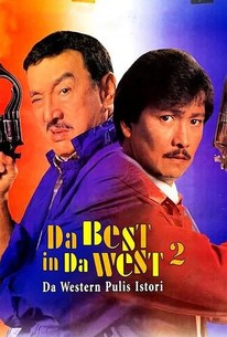Da Best in da West 2: Da Western Pulis Istori | Rotten Tomatoes