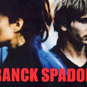 Franck Spadone - Rotten Tomatoes