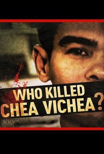 Who Killed Chea Vichea? | Rotten Tomatoes