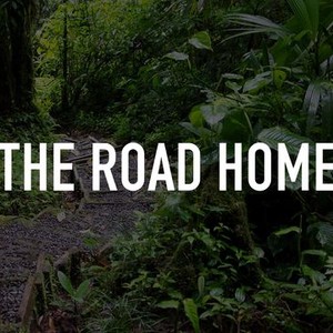 The Road Home - Rotten Tomatoes