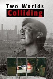 Two Worlds Colliding | Rotten Tomatoes