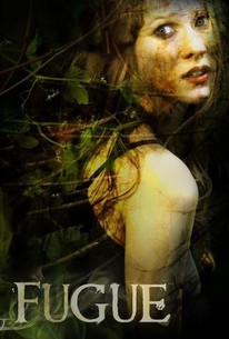 Fugue (2010) | Rotten Tomatoes