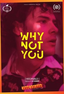 Why Not You | Rotten Tomatoes