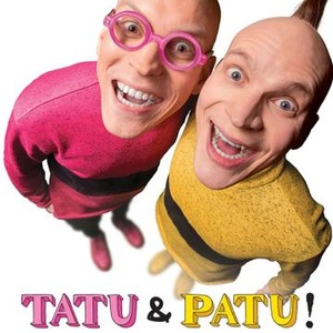 Tatu & Patu - Rotten Tomatoes
