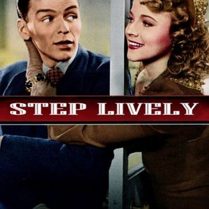 Step Lively - Rotten Tomatoes