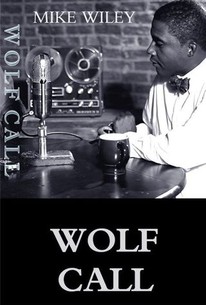 Wolf Call (2010) | Rotten Tomatoes