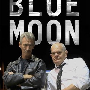 Blue Moon - Rotten Tomatoes