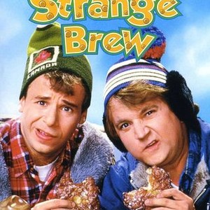 Strange Brew - Rotten Tomatoes