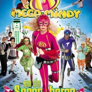 Mega Mindy en de Snoepbaron - Rotten Tomatoes