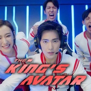 The King's Avatar - Rotten Tomatoes