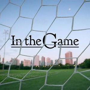 In the Game - Rotten Tomatoes