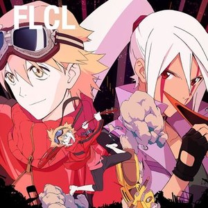 FLCL - Rotten Tomatoes
