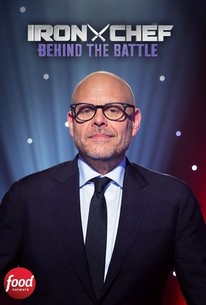 Iron Chef: Behind the Battle | Rotten Tomatoes