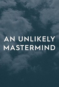 An Unlikely Mastermind Rotten Tomatoes