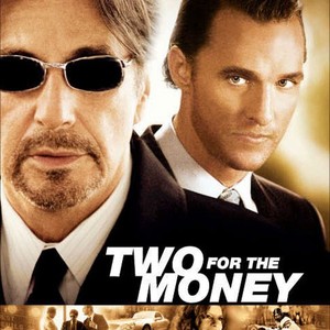 Two for the Money - Rotten Tomatoes