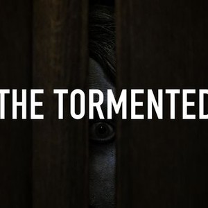 The Tormented - Rotten Tomatoes