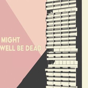 We Might as Well Be Dead - Rotten Tomatoes