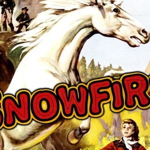 Snowfire - Rotten Tomatoes