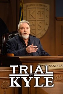 Trial by Kyle | Rotten Tomatoes
