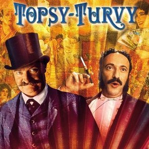 Topsy-Turvy - Rotten Tomatoes