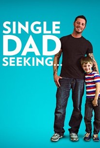 Single Dad Seeking...: Season 1 | Rotten Tomatoes