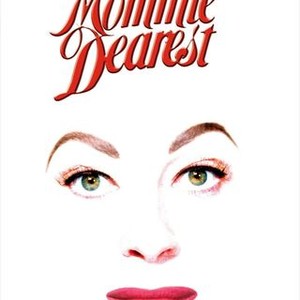 Mommie Dearest - Rotten Tomatoes