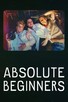 Absolute Beginners: Season 1 | Rotten Tomatoes