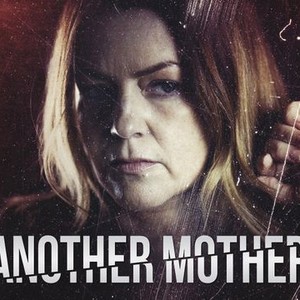 Another Mother - Rotten Tomatoes