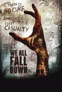 We All Fall Down (2016) | Rotten Tomatoes