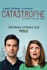 Catastrophe: Season 1 | Rotten Tomatoes