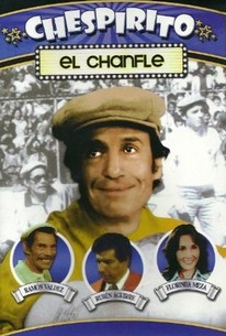 El Chanfle | Rotten Tomatoes