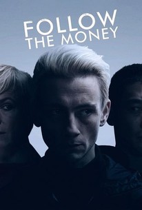 Follow the Money (2016) | Rotten Tomatoes