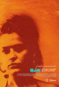 Eja Okay | Rotten Tomatoes